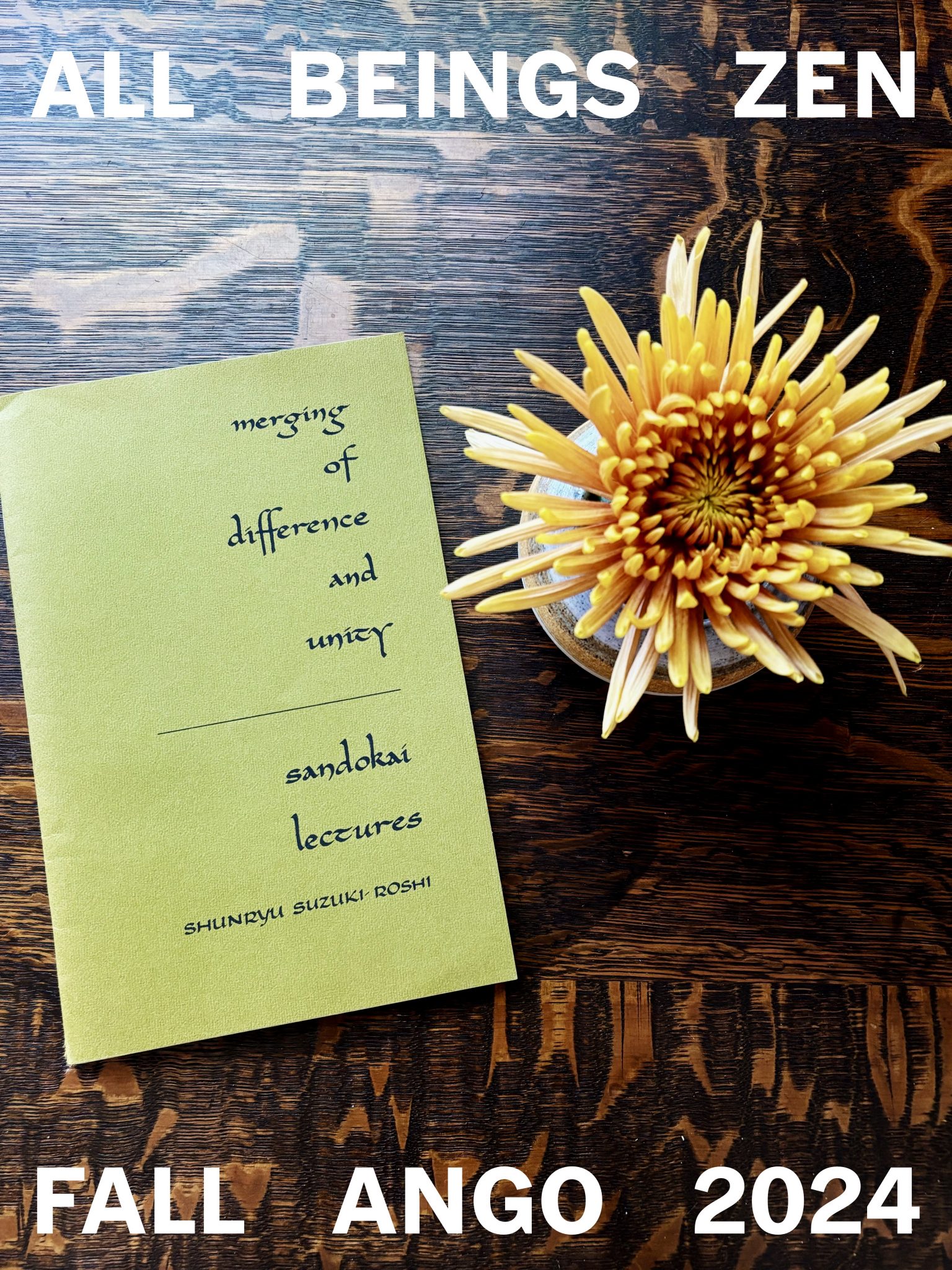 Invitation to Fall Ango (Practice Period) from our Benji – Zen’etsu ...